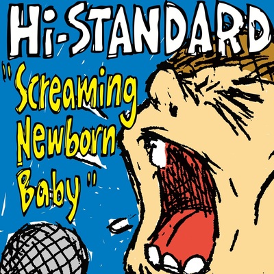 Hi-STANDARDが新ドラマーZAXを迎えて再始動! 6曲入りのミニアルバム『Screaming Newborn Baby』を11月に ...